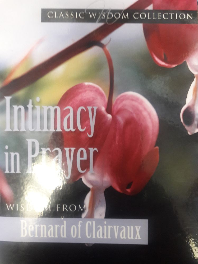 Intimacy in Prayer – Christ Missionary Catholic Gifts and Books