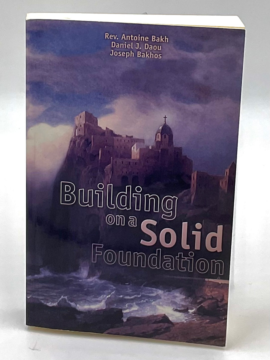 Building on a Solid Foundation – Christ Missionary Catholic Gifts and Books